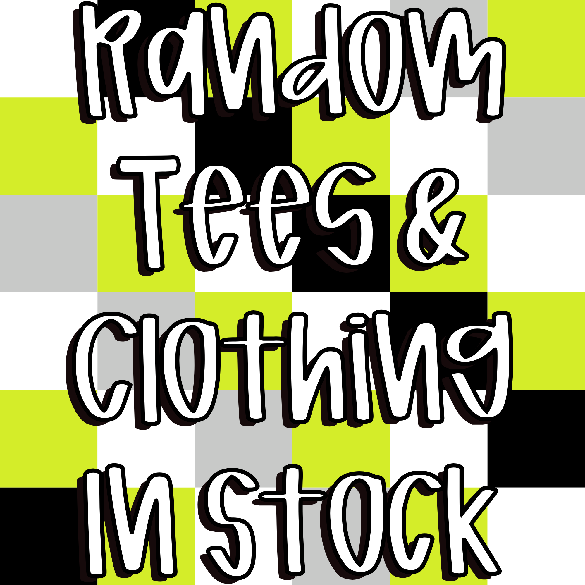 Random Tees & Clothing In stock – Maverick Lee and Company